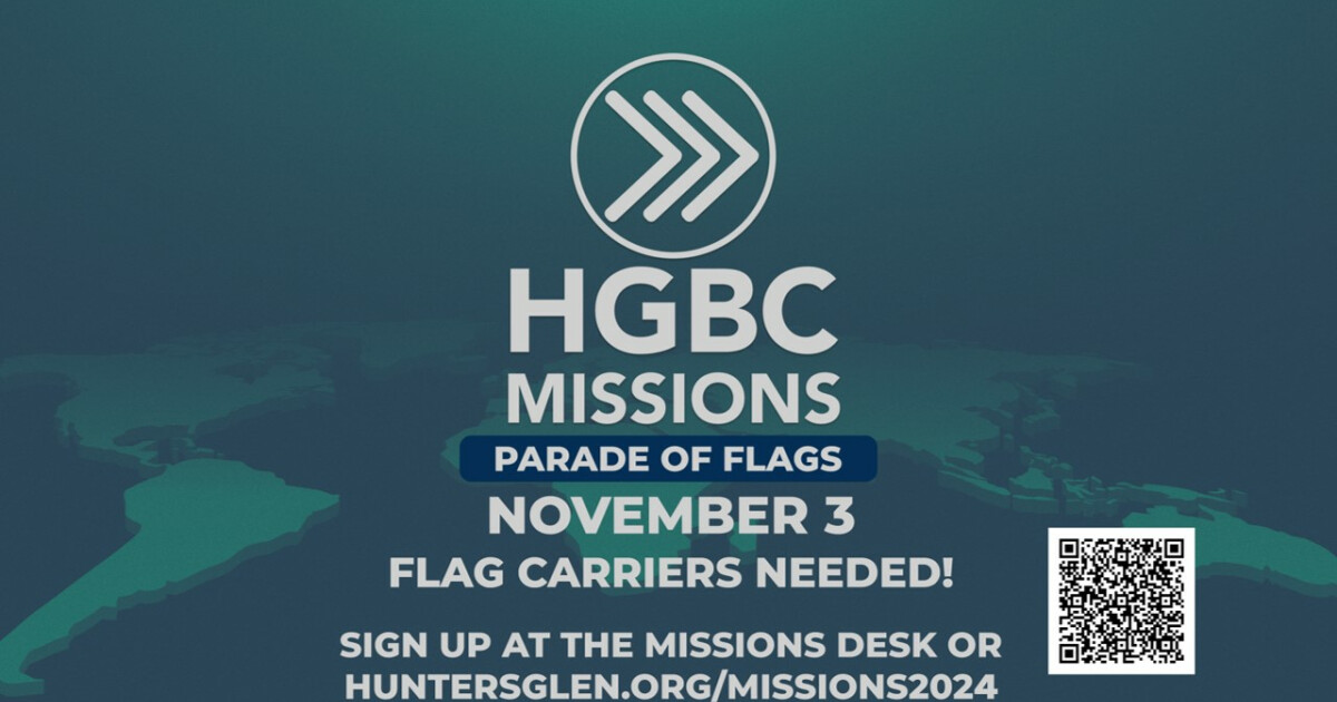 Missions Month 2024: Parade of Flags | Hunters Glen Baptist Church