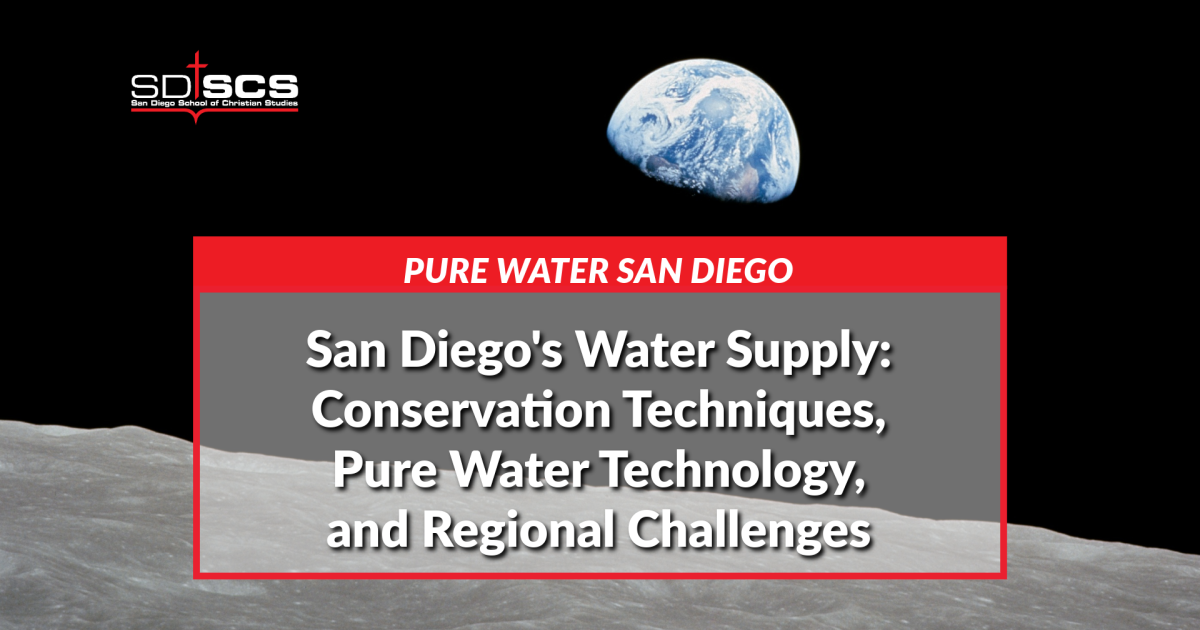 SDSCS: San Diego’s Water Supply – Conservation Techniques, Pure Water ...