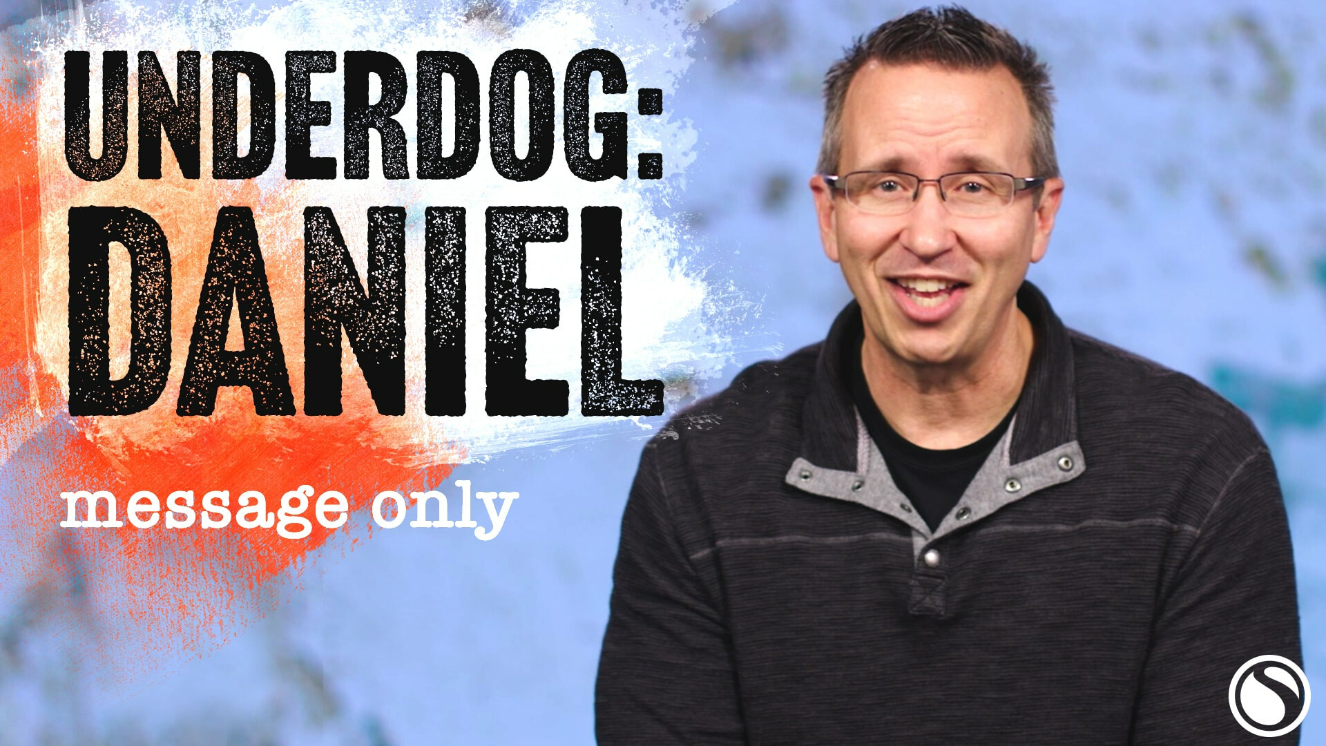 Underdog | Sagebrush Church
