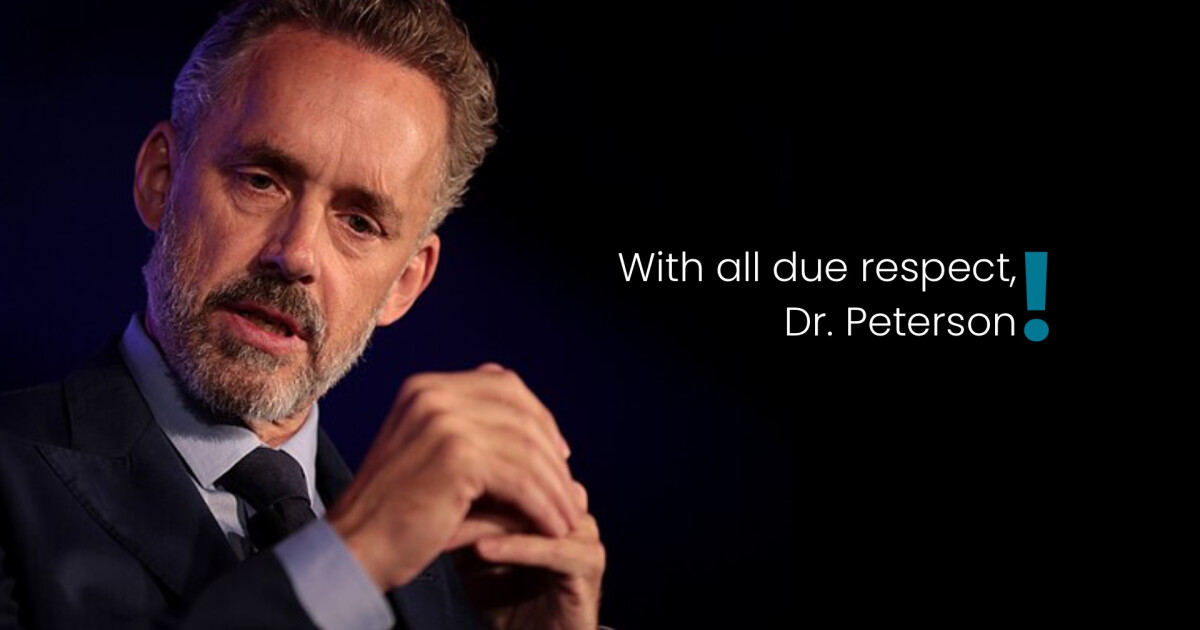 With all due respect Dr. Peterson | Blog | Twickenham Church of Christ