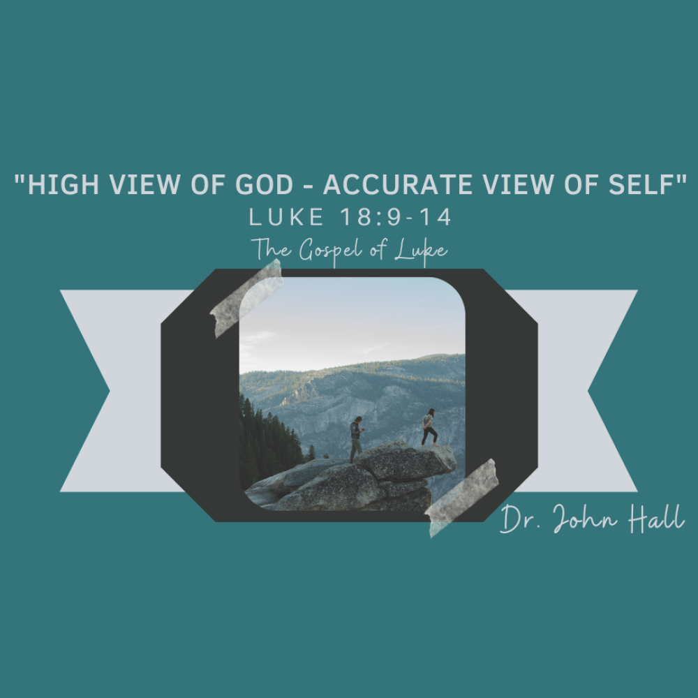 High View of God- Accurate View of Self | Sermons | Field Street Baptist