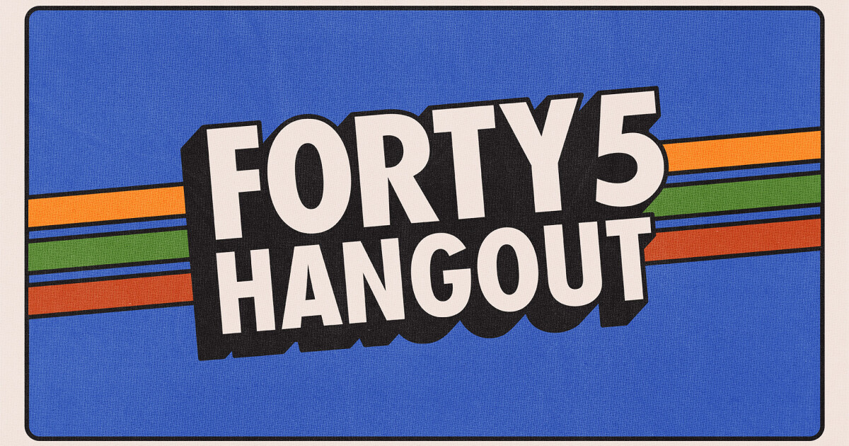 Forty5 Hangout | Milestone Church