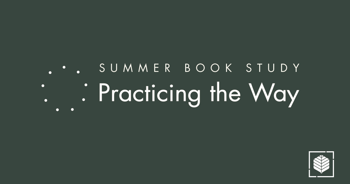 Practicing the Way - Sundays | Elmbrook Church