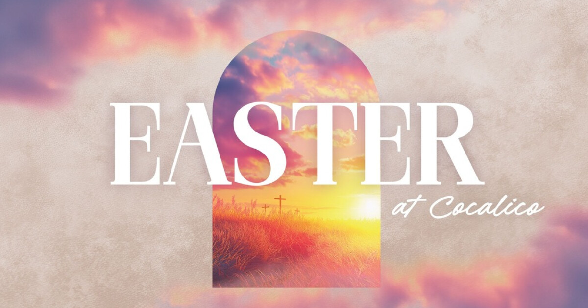 Easter Sunday | Cocalico Community Church