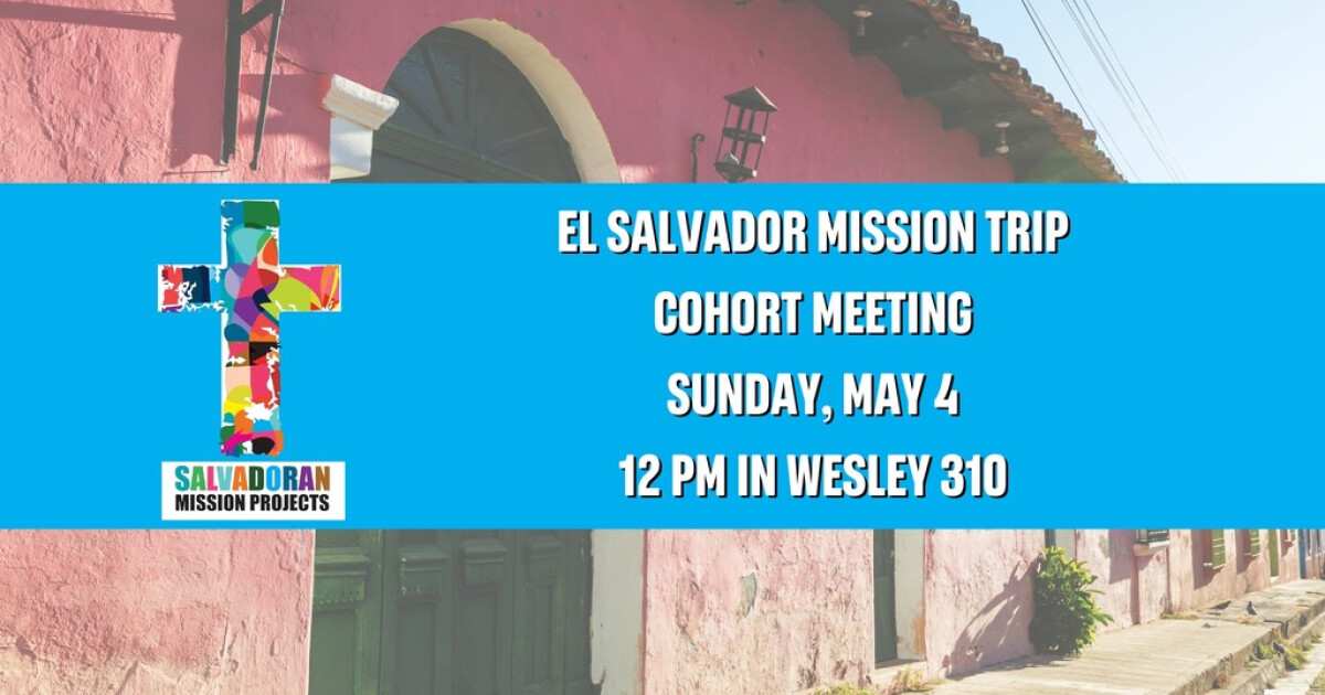 El Salvador Mission Trip Cohort | Central United Methodist Church