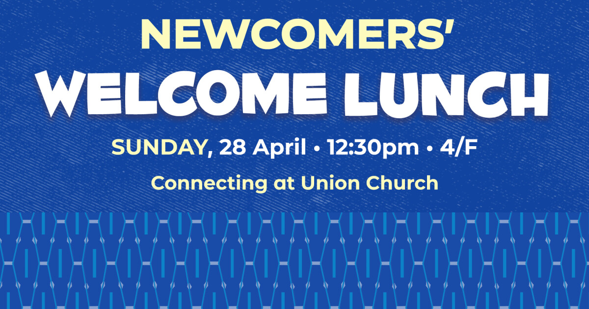 Newcomers Welcome Lunch | Union Church