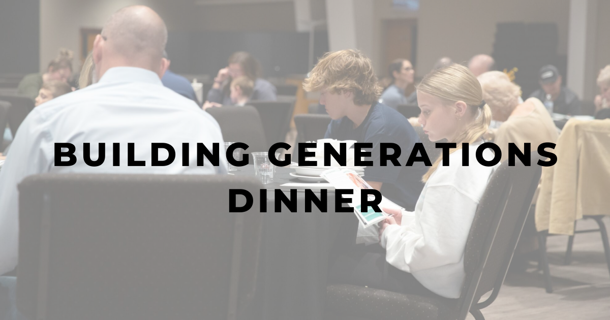 Building Generations Dinner | Spring Hills Baptist Church