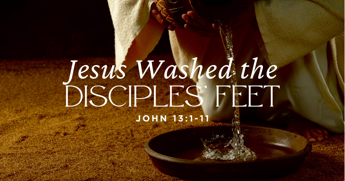 Jesus Washed the Disciples' Feet | Sermons | Grace Point | Hawaii