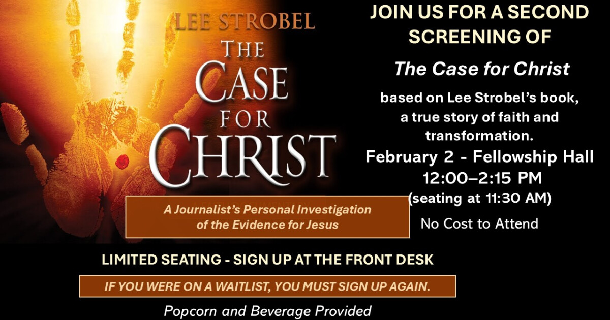 12 PM The Case for Christ Movie | Desert Hills Lutheran Church