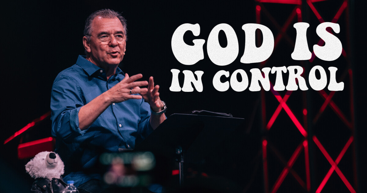 God is in Control | Sermons | Community of Faith | Hockley, TX
