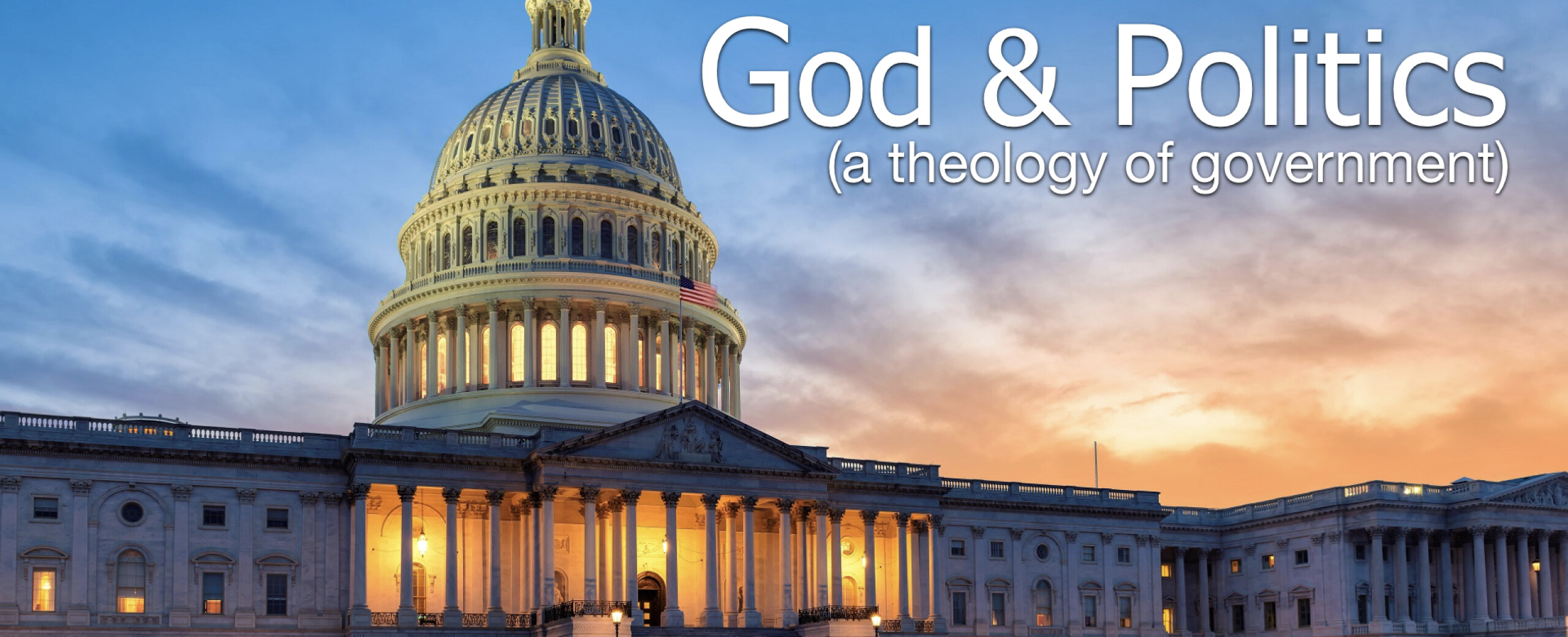 God and Politics | Eagle Church Messages