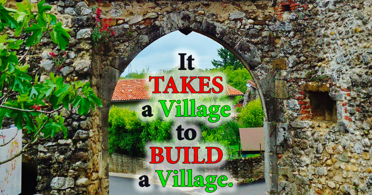 It Takes a Village to Build a Village | Sermons | The Church of Christ ...