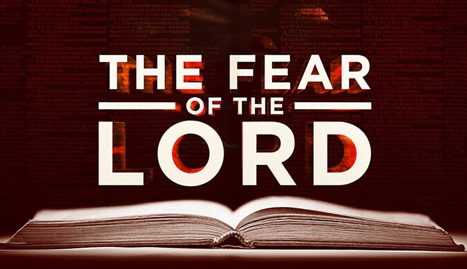 THE FEAR OF THE LORD