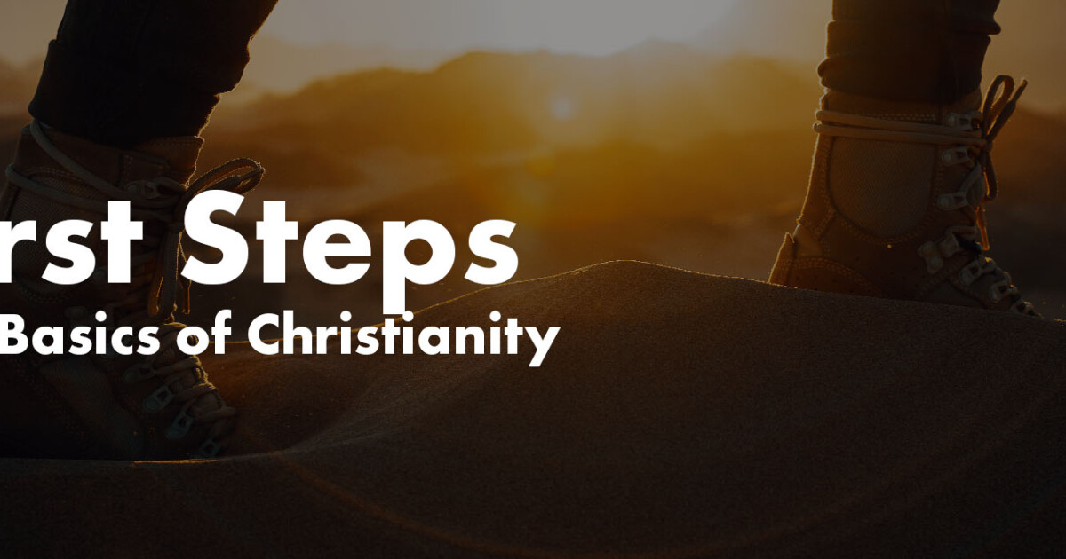 First Steps | Sagebrush Church