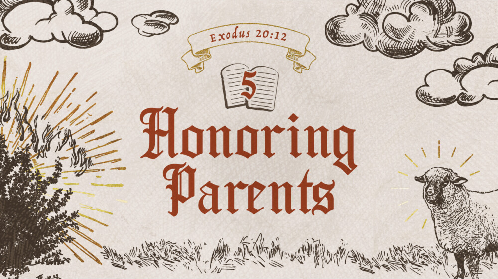 Honoring Parents | Sermons | Redeemer Church