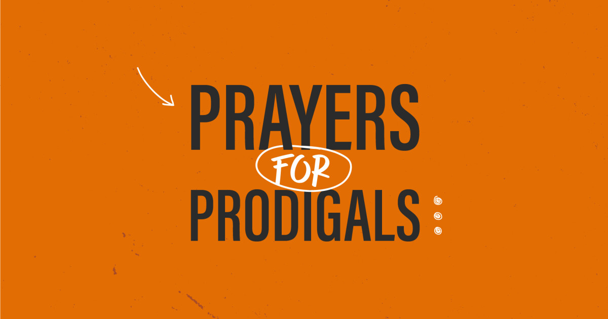 Prayers for Prodigals | Door Creek Church