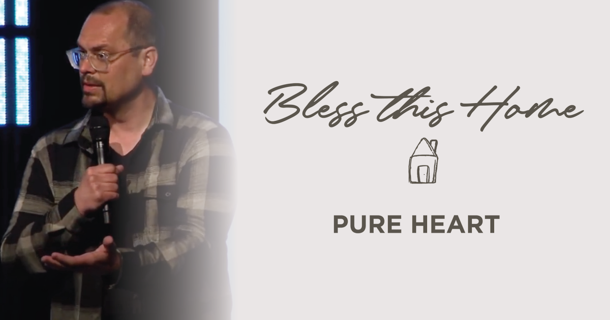 Pure Heart | Sermons | Beltway Park Church