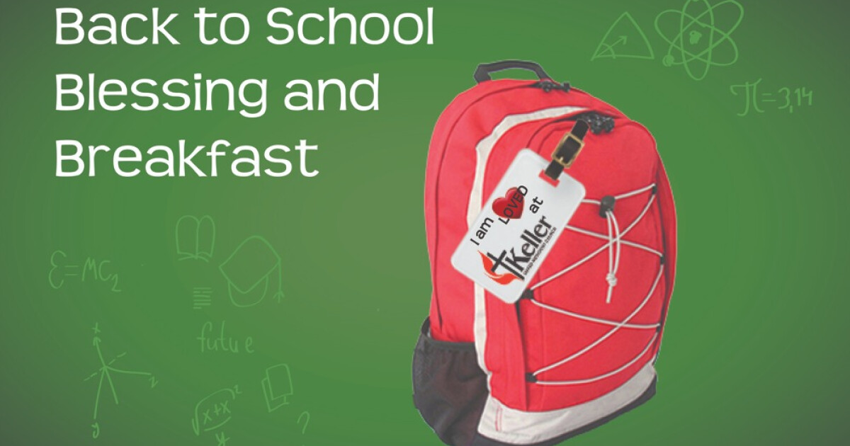 Back to School Blessing and Breakfast | Keller UMC