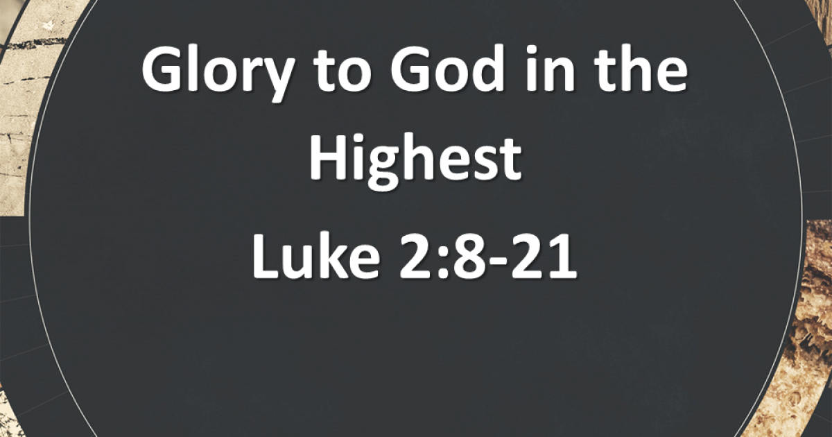 Glory to God in the Highest | Sermons | FBC Fairborn