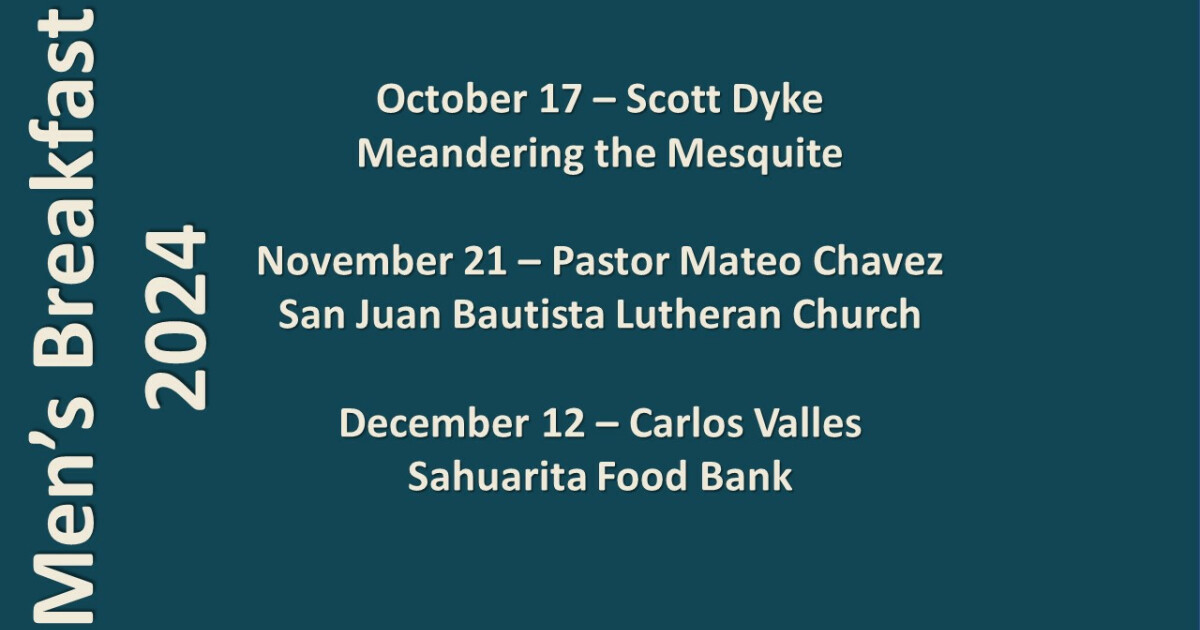 8:30 AM Men's Fellowship Breakfast | Desert Hills Lutheran Church