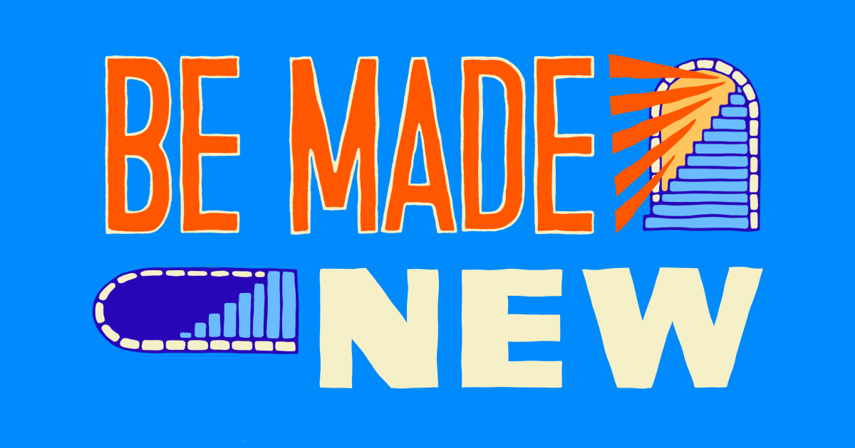 Making and Being Made New | Sermons | High Point Church