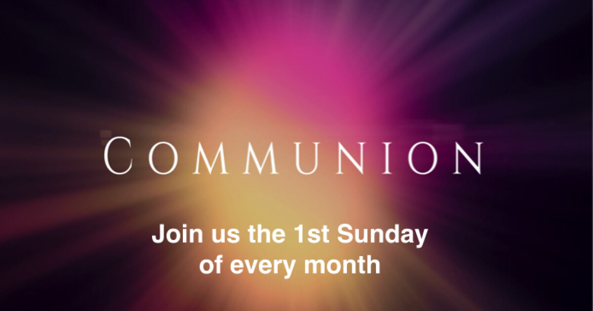 Communion | Windsor Park Baptist Church