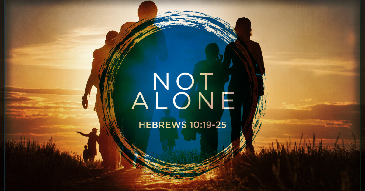 Not Alone | Sermons | FBC Plano