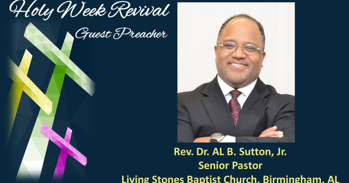 Holy Week Day 5 Rev. Dr. A B Sutton | New Beginnings Christian ...