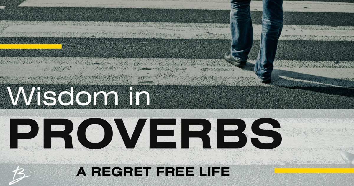 A Regret Free Life | Sermons | Berean Baptist Church
