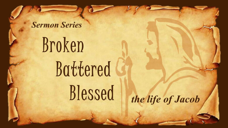 Battered, Broken, and Blessed Life of Jacob | Sermons | Friendship ...