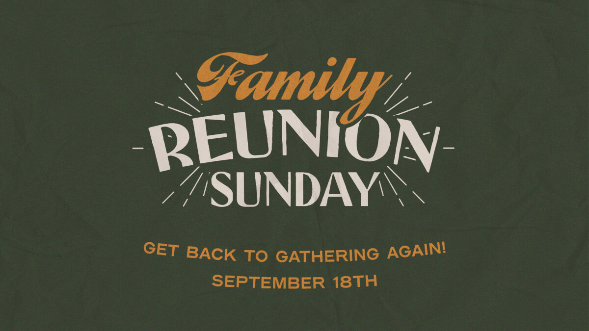 Family Reunion Sunday | Rock Springs Church