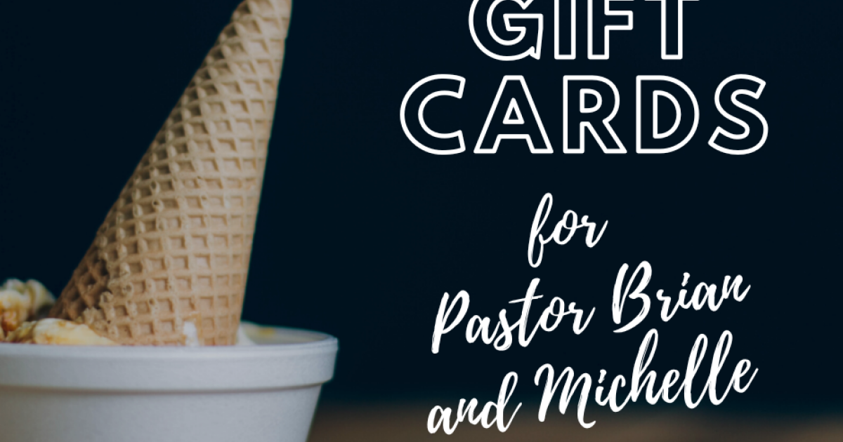 Gift Cards for Pastor Brian and Michelle | Announcements | St. Andrew ...