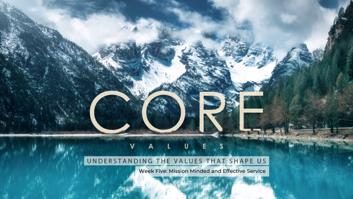 Core Values 2025 | Spring Hills Baptist Church