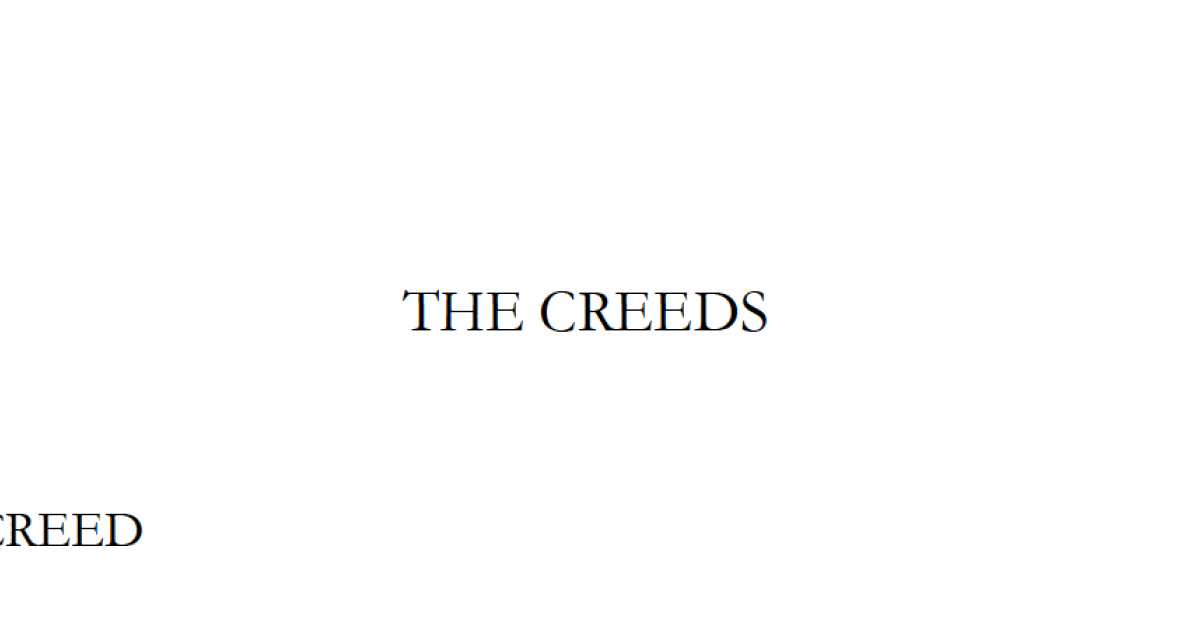 The Creeds | Articles | Anglican Diocese of Christ Our Hope