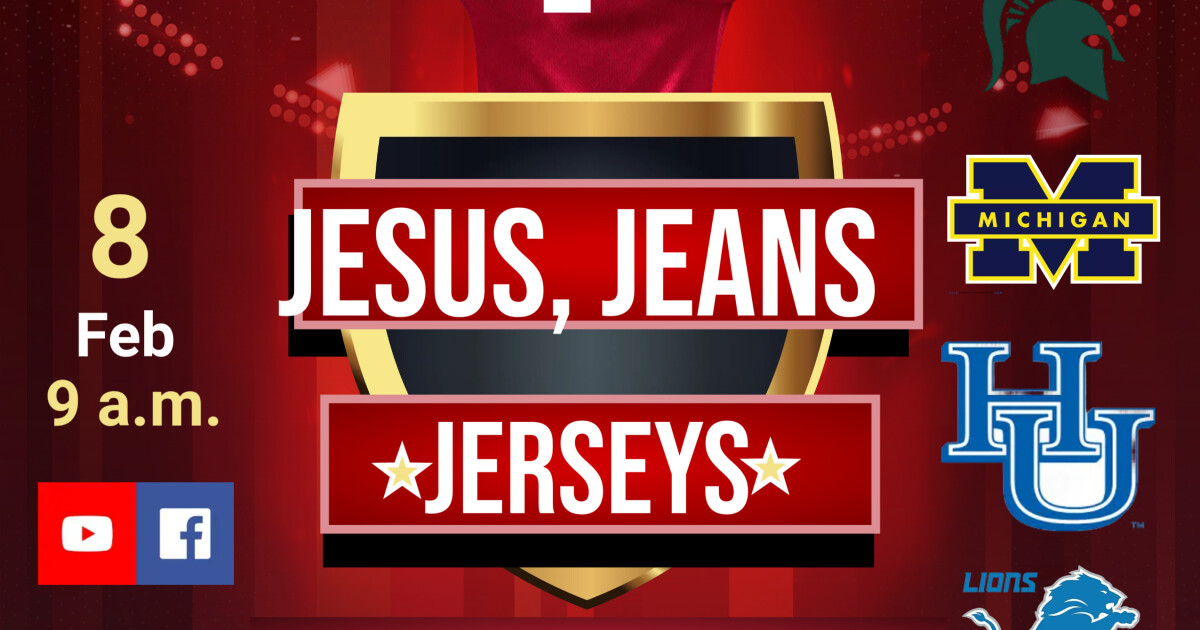 Sunday, February 8, 2026 - Jesus, Jeans & Jerseys | Oak Grove AME ...