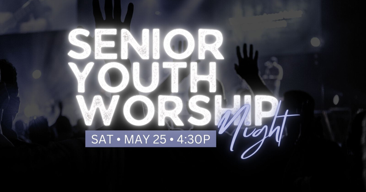 Senior Youth Worship Night | Victory Church
