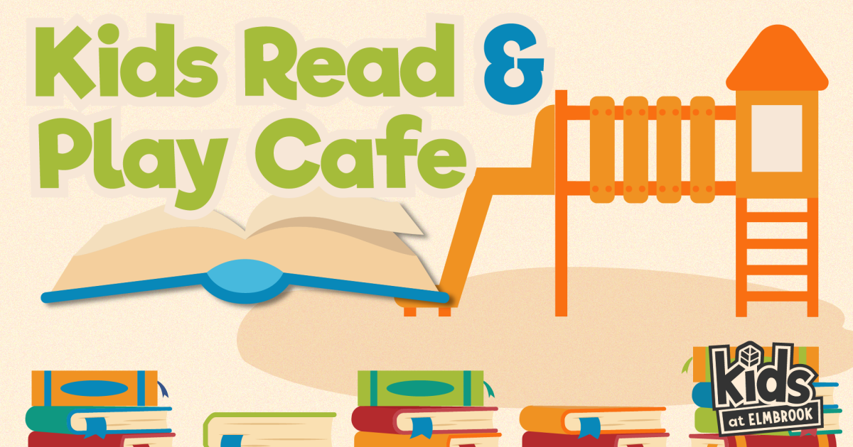 Elmbrook Kids Read & Play Café | Elmbrook Church