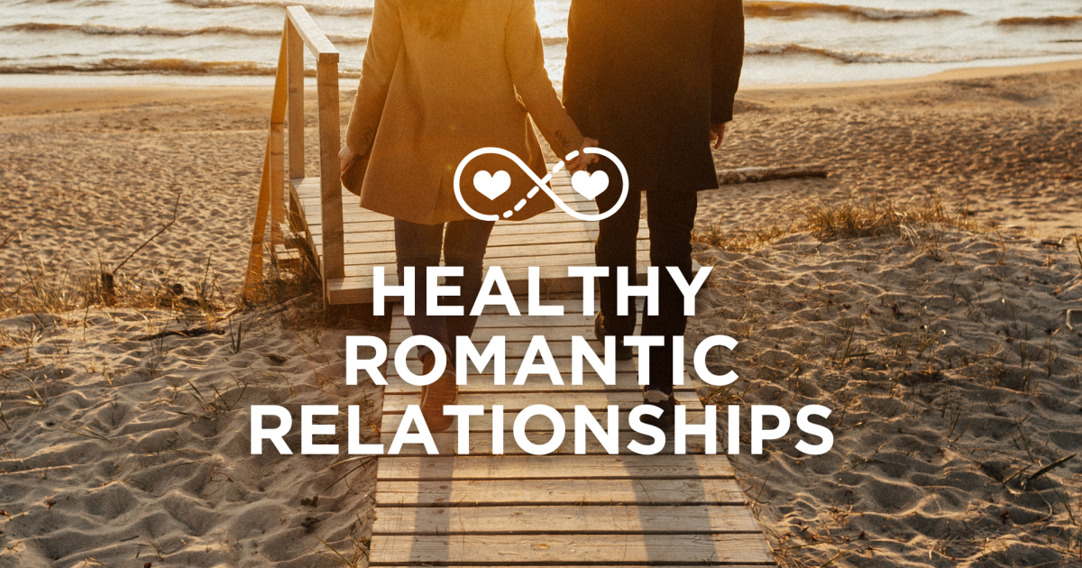 Healthy Romantic Relationships (CMB) | Aletheia Church