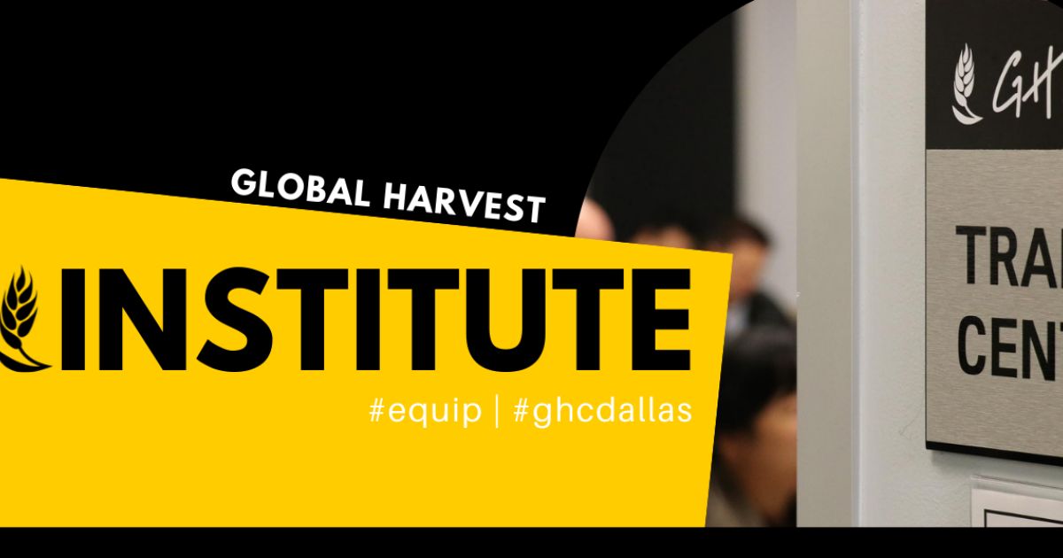 Institute | Global Harvest Church
