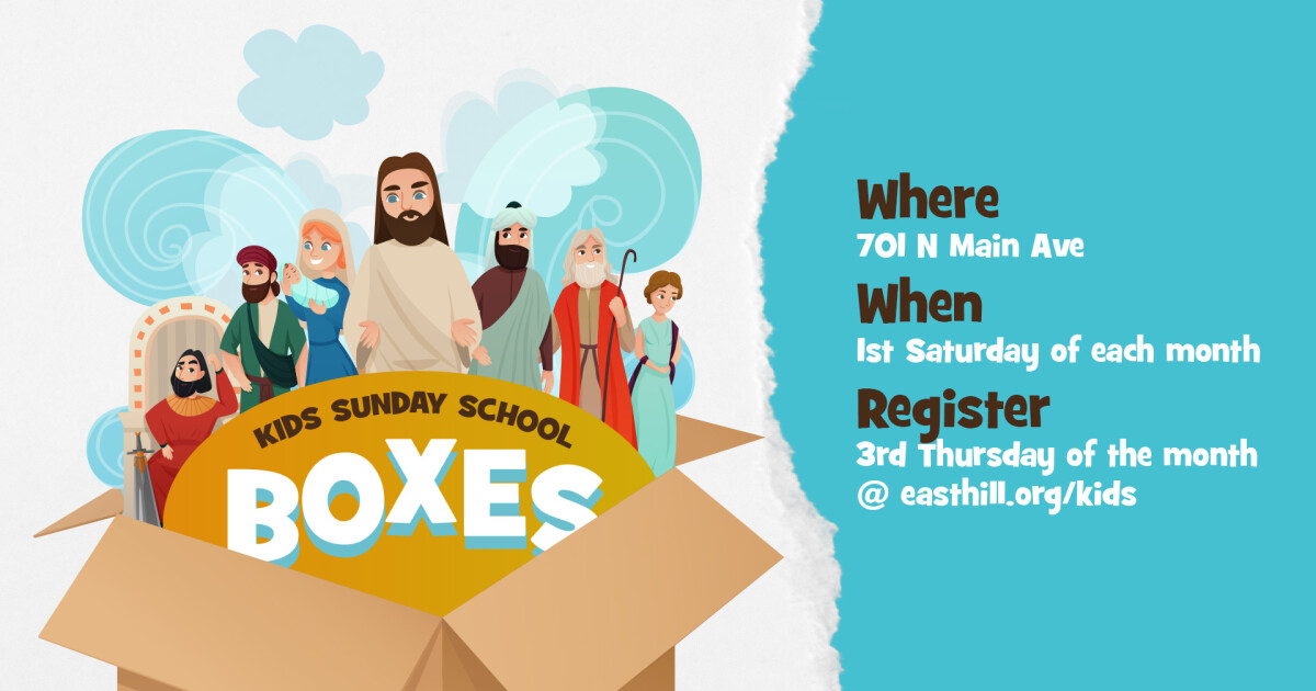Kids Sunday School Boxes | East Hill Church