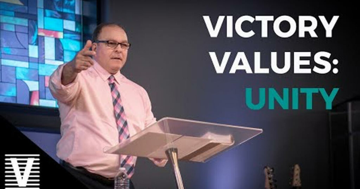 Core Values - Unity | Sermons | Victory Church