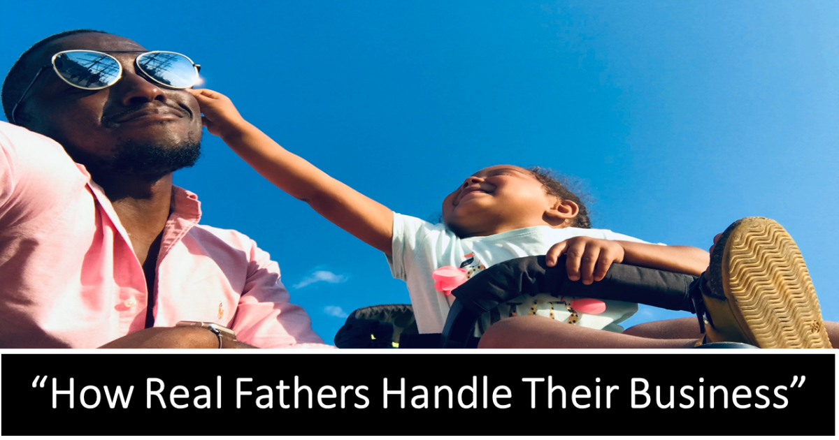How A Real Father Handles His Business | Sermons | New Beginnings ...