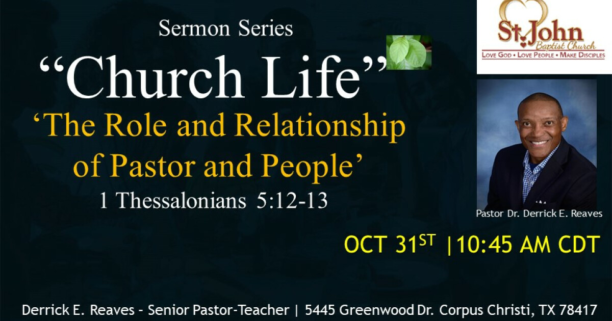 The Role and Relationship of Pastor and People | Sermons | St. John ...