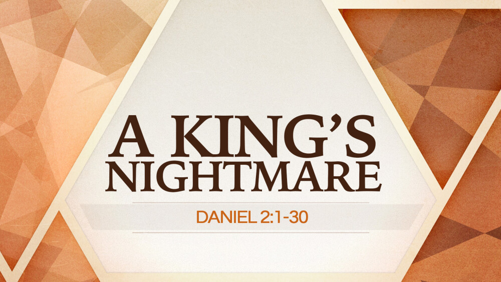 A King's Nightmare - DAN002 | Sermons | Search the Scriptures