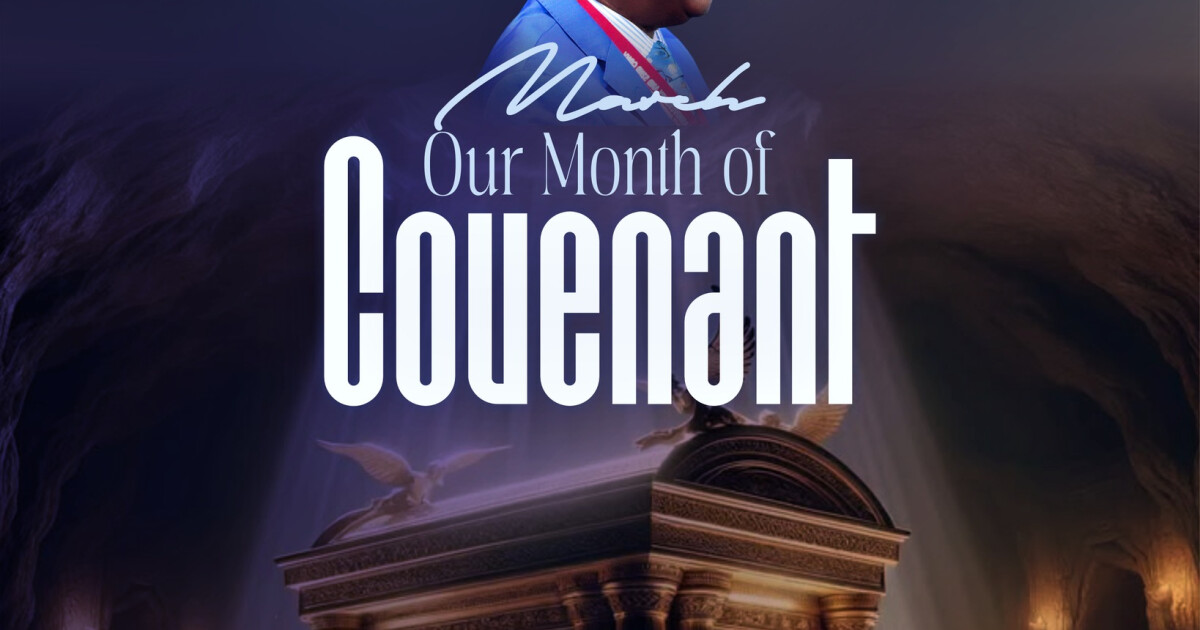 March - Our Month of Covenant > | Monthly Declarations | Gospel Faith ...