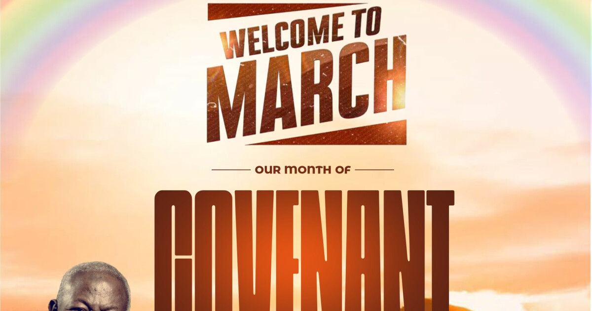 March 2026 - Our Month of Covenant | Monthly Declarations | Gospel ...