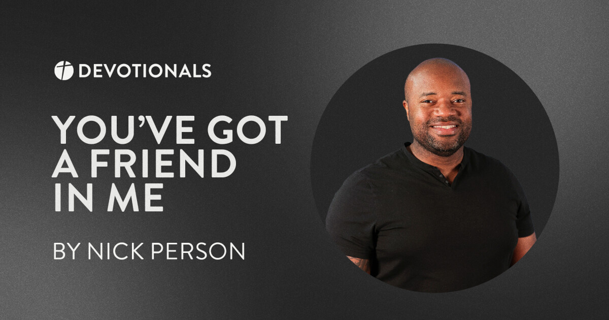 You've Got A Friend In Me | Sermons | New Vision Baptist Church