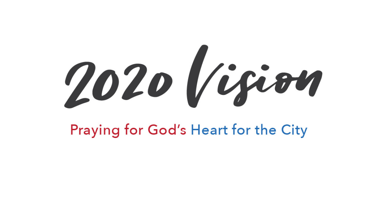 2020 Vision | Praying for God's Heart for the City | First News | m-89114