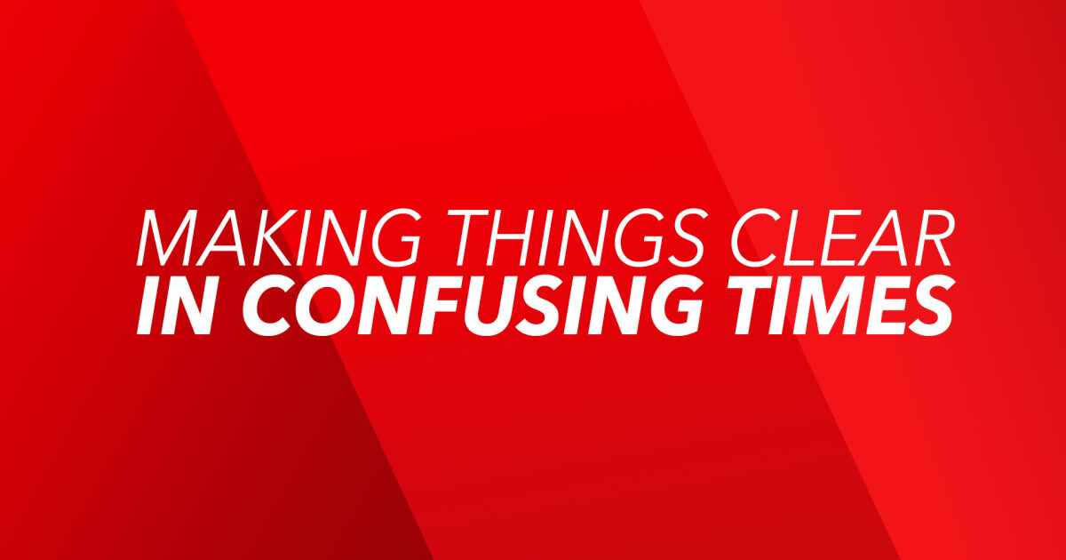 Making Things Clear In Confusing Times | Sermons | Osborne Baptist Church
