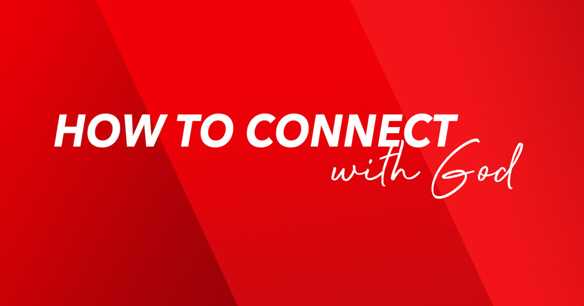 How To Connect With God | Sermons | Osborne Baptist Church
